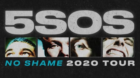 5SOS Announce “No Shame 2020 Tour” | secretfangirls